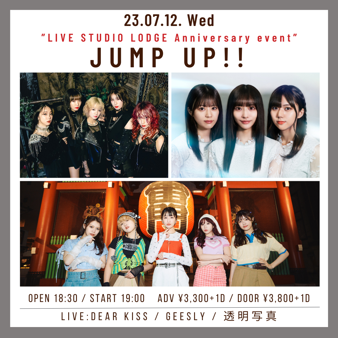”LIVE STUDIO LODGE Anniversary event”「JUMP UP!!」 | LIVE STUDIO LODGE ...